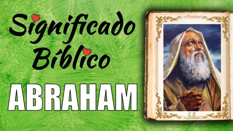 Significado del Nombre Abraham Según la Biblia: Orígenes y Simbolismo - Nuestra Fé Nuestra Religión