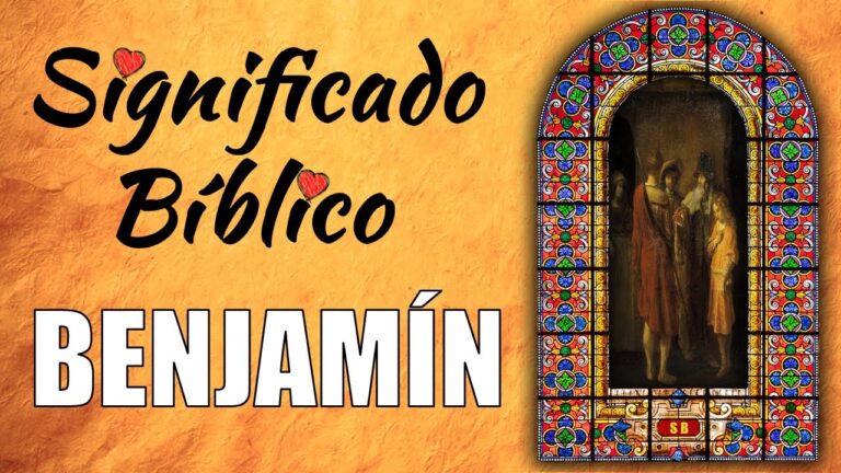 Descubre el Significado del Nombre Benjamín en la Biblia: Origen y ...