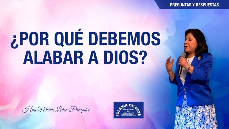 ¿Por qué alabar a Dios según la Biblia? Descubre su importancia y significado - Nuestra Fé ...